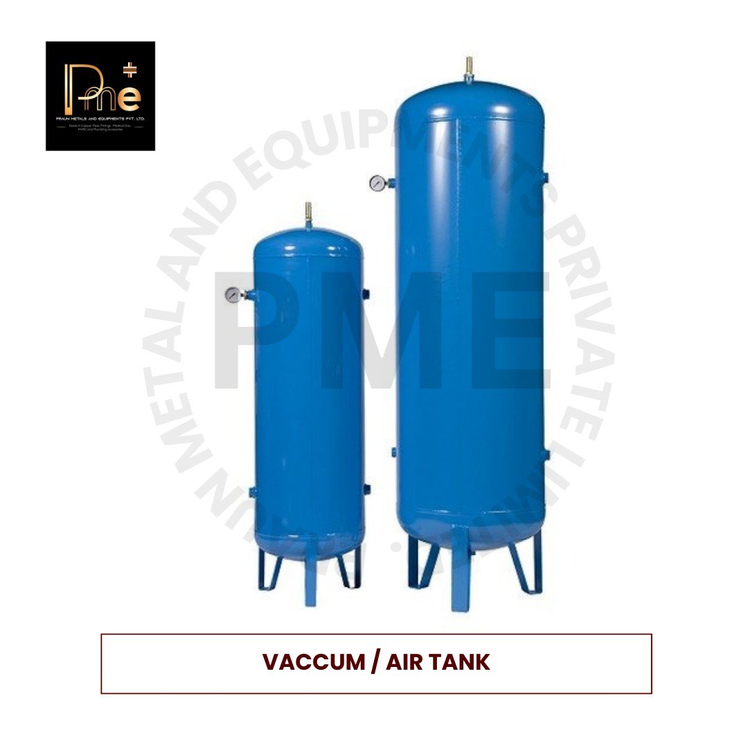 Vacuum‑Air Tank for MGPS & Hospital Use | Praun Metal